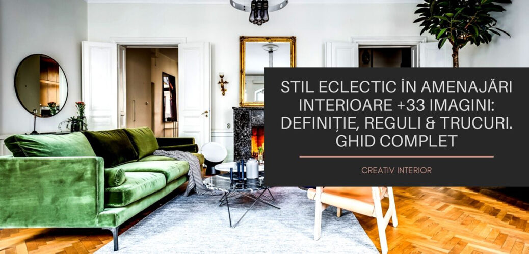 Ghid de Stiluri Archives - Creativ-Interior